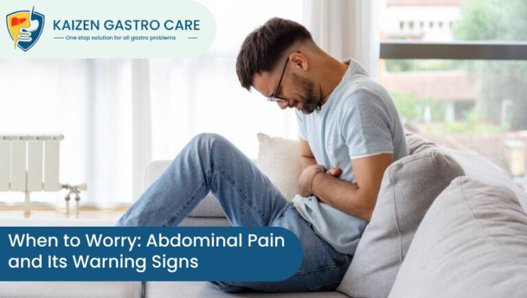 When to Worry: Abdominal Pain and Its Warning Signs- kaizen gastro care