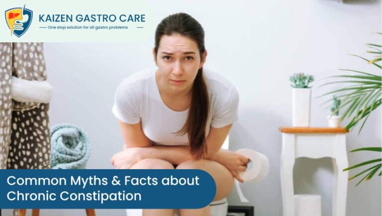 Common Myths & Facts about Chronic Constipation- Kaizen Gastro Care